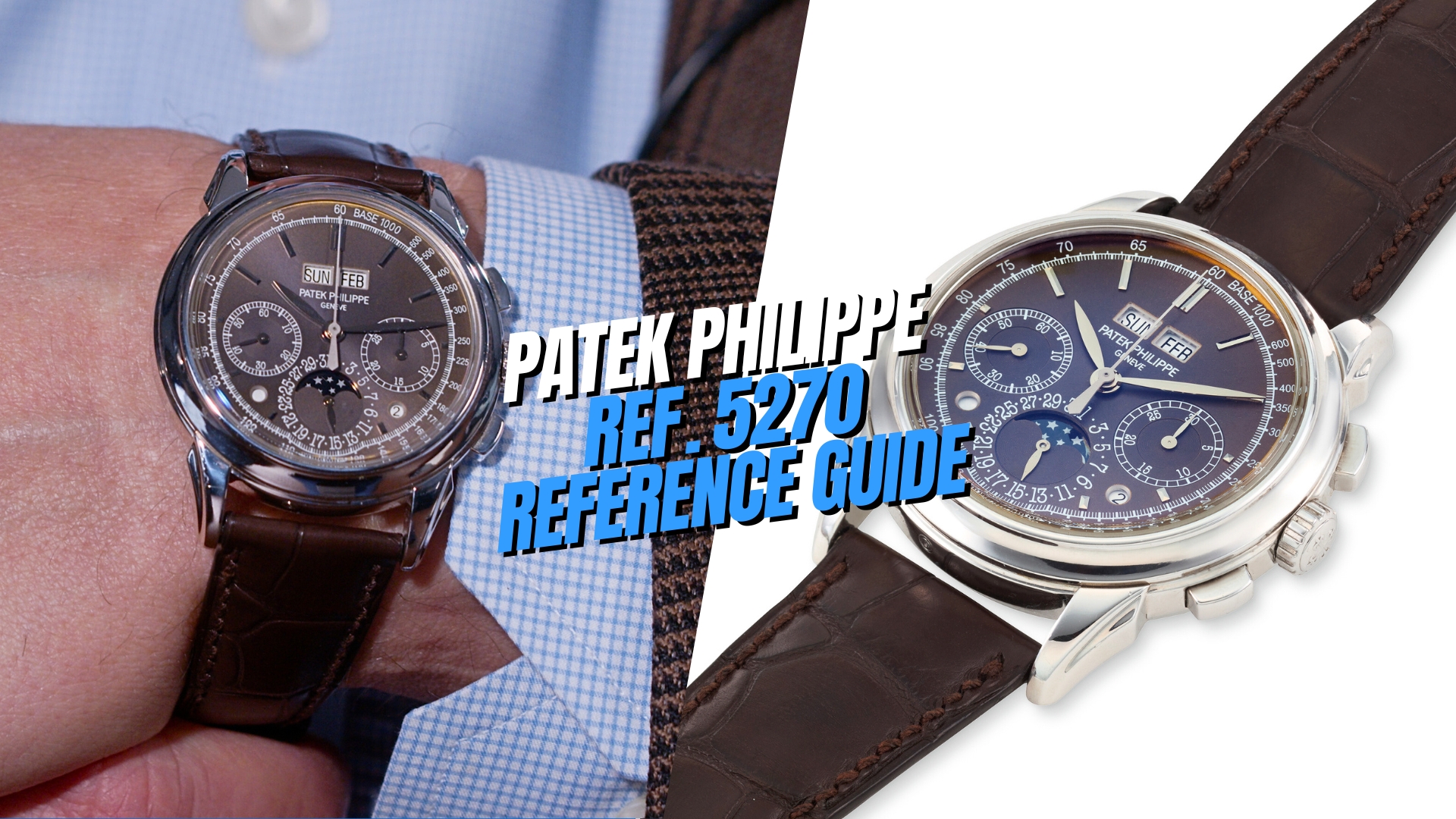 Patek Philippe Ref. 5270 Guide - Collectability